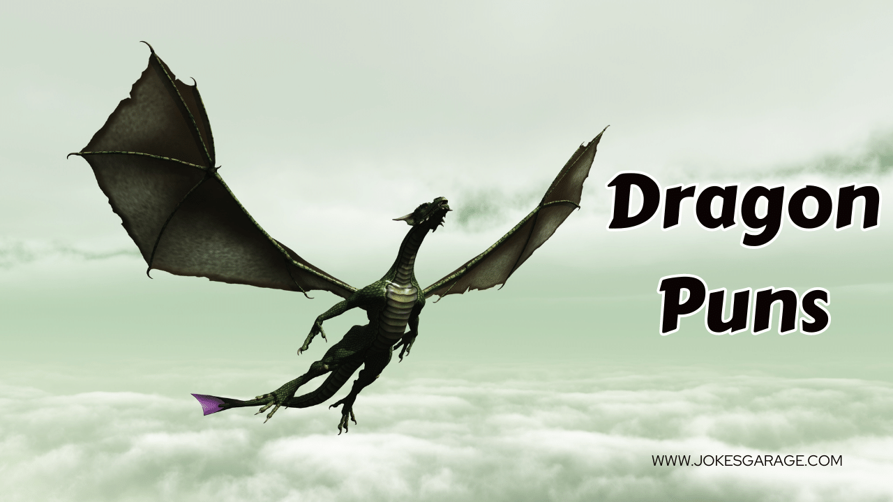 60 Funny Dragon Puns - Jokes Garage