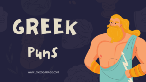 60 Greek Puns One Liner - Jokes Garage