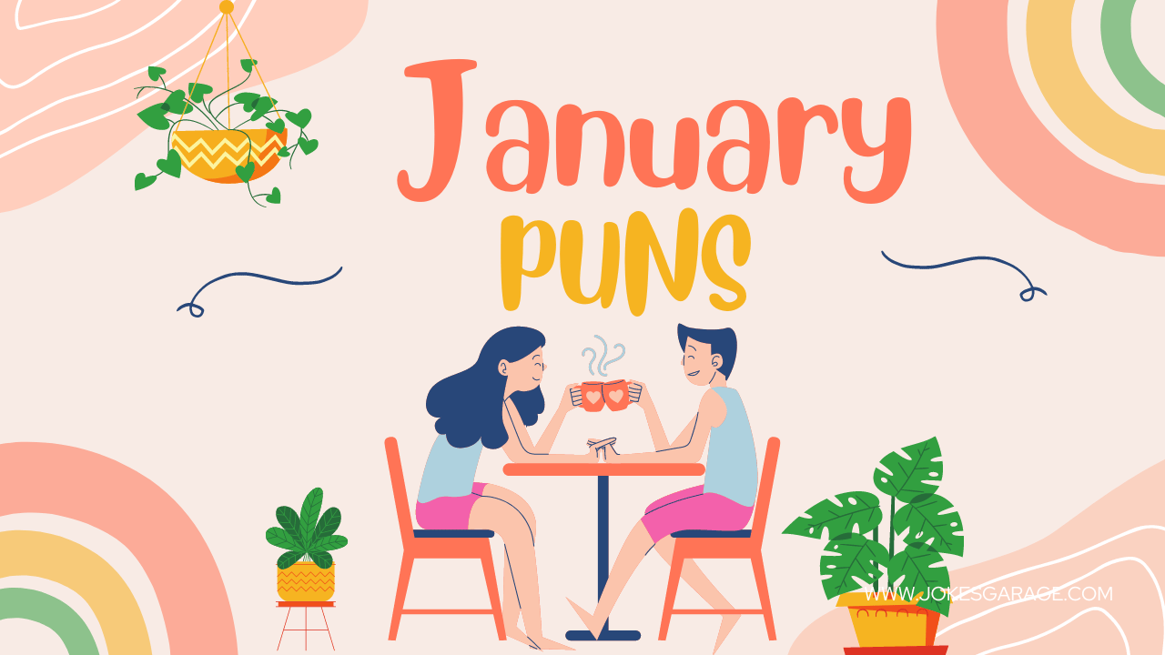 60 January Puns One Liner - Jokes Garage