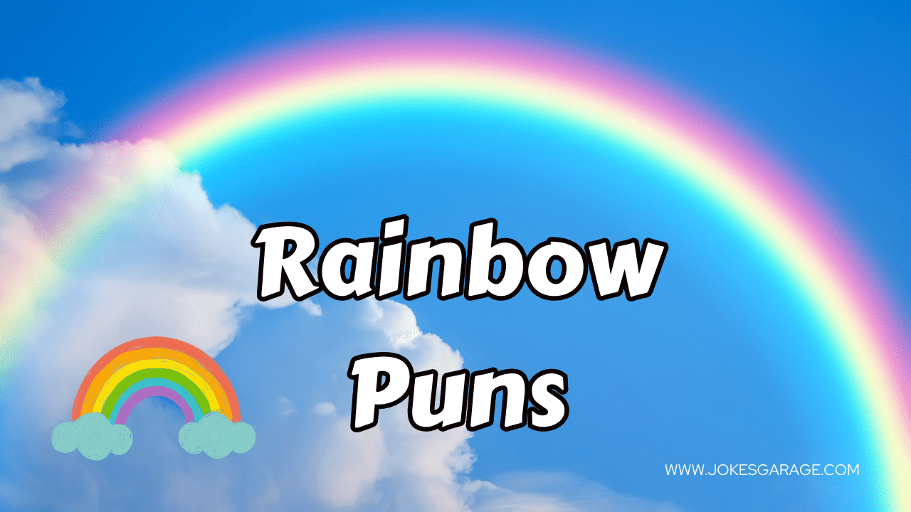 99 Short Rainbow Puns - Jokes Garage