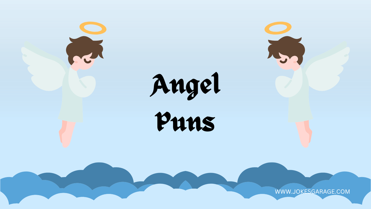 60 Angel Puns One Liner - Jokes Garage