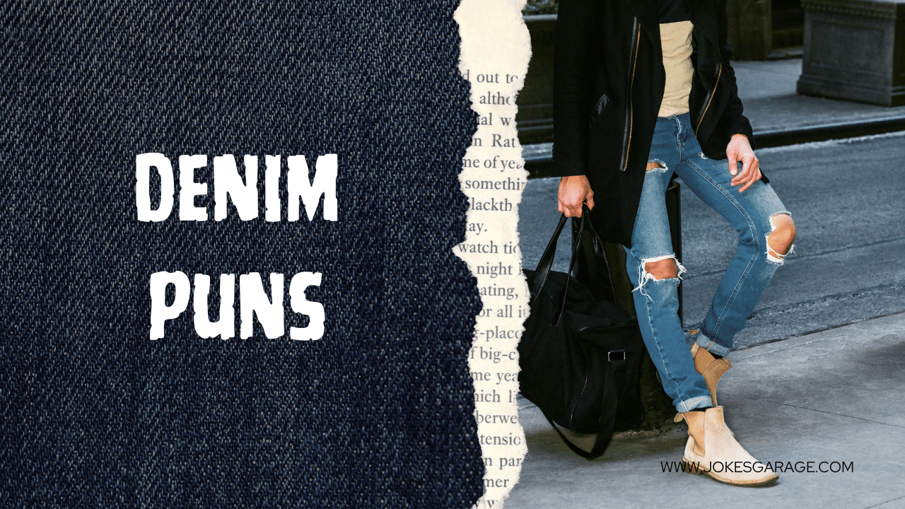 80 Short Denim Puns - Jokes Garage