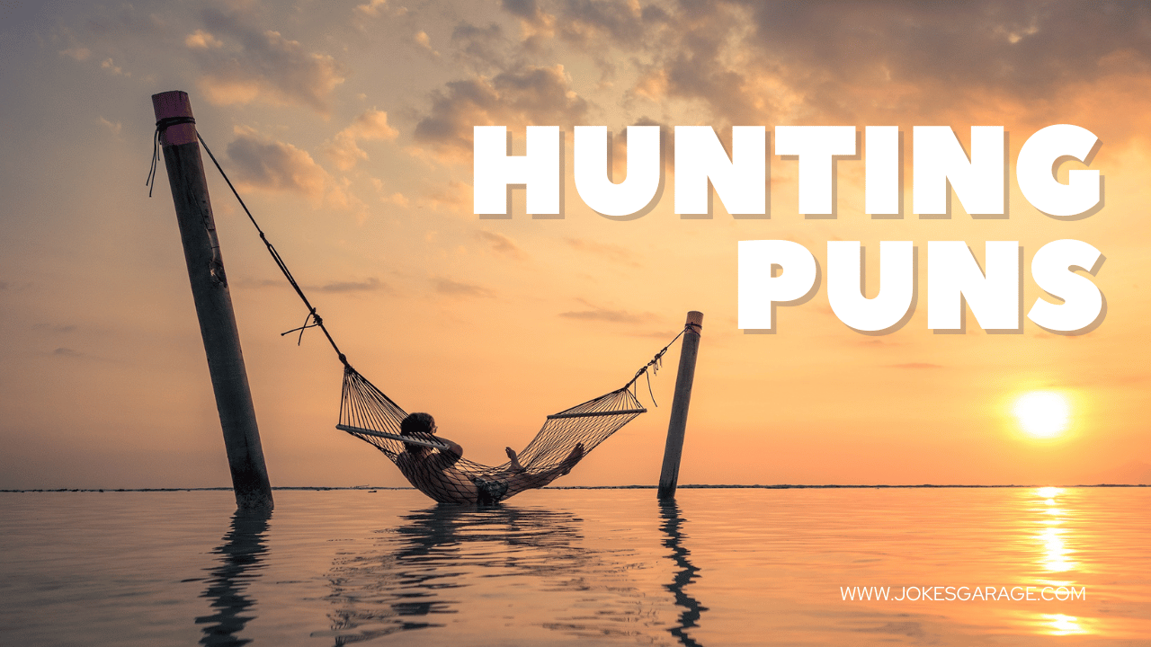 60 Hunting Puns One Liner - Jokes Garage