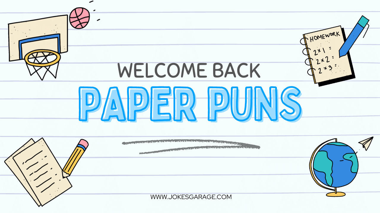60 Funny Paper Puns - Jokes Garage