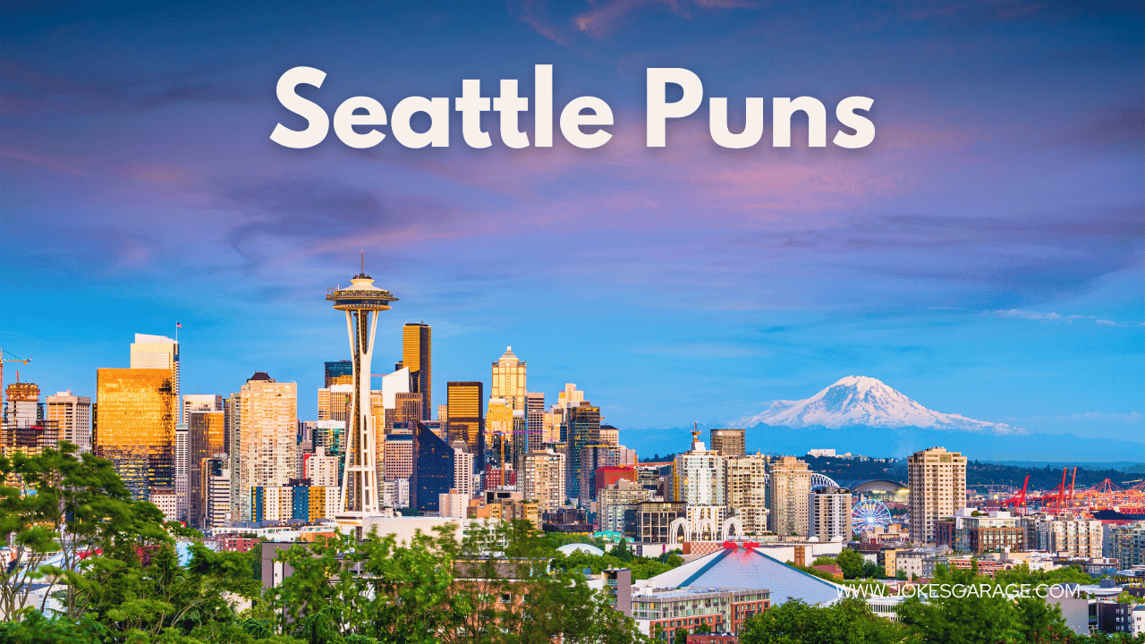 60 Seattle Puns One Liner - Jokes Garage