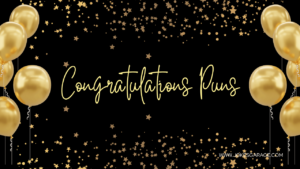 79 Congratulations Puns One Liner - Jokes Garage