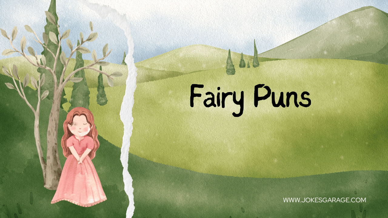 80 Short Fairy Puns - Jokes Garage