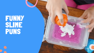 59 Funny Slime Puns - Jokes Garage